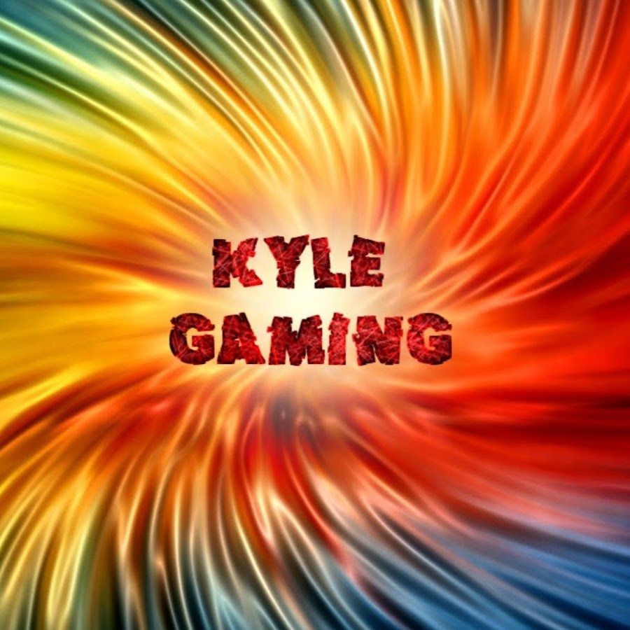Kyle Gaming - YouTube