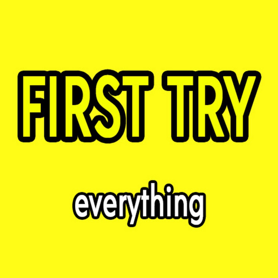First Try - YouTube