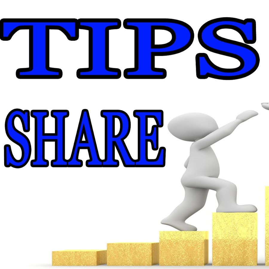 Tips Share - YouTube