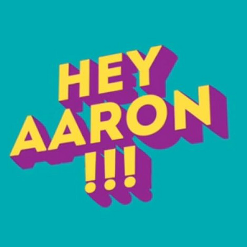 Hey Aaron!!! Net Worth & Earnings (2025)