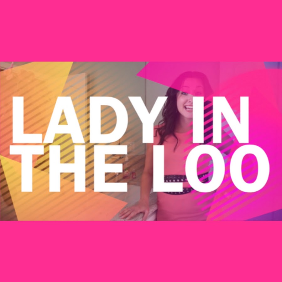 Lady in the Loo - YouTube
