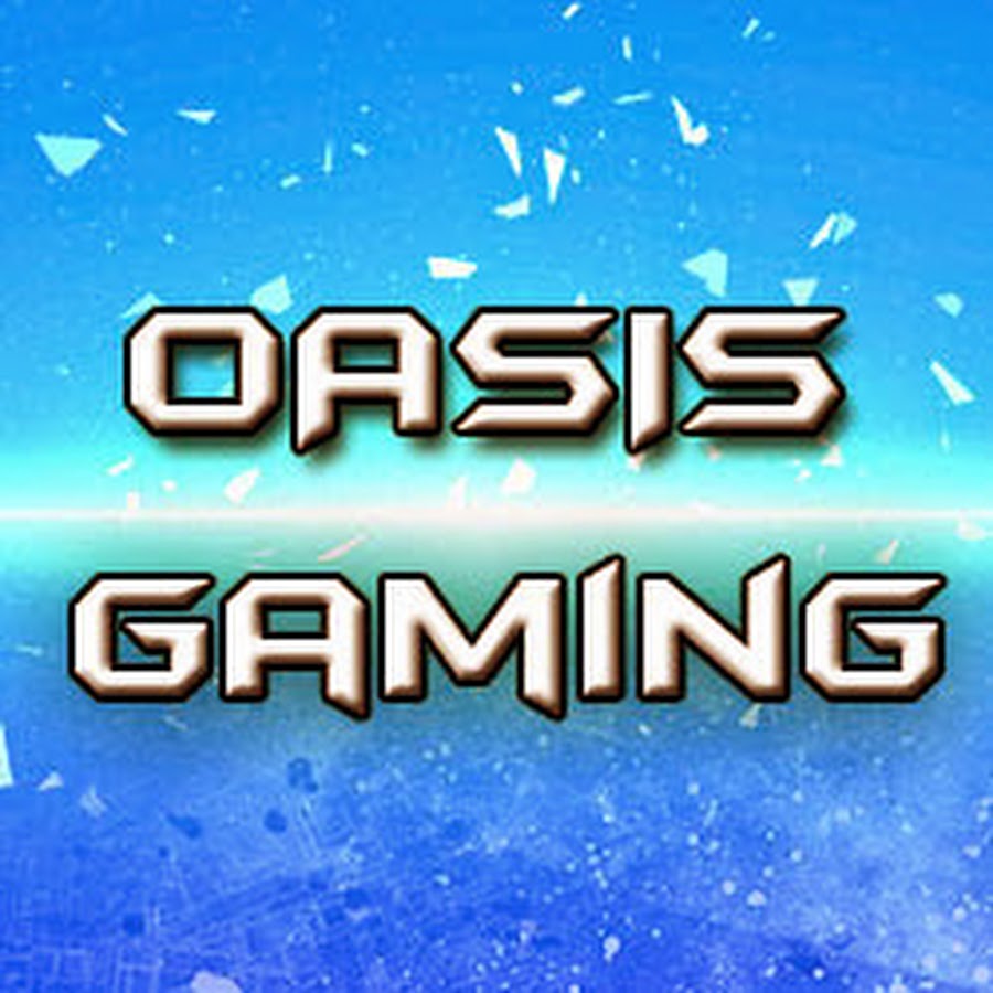 Oasis Gaming HD - YouTube