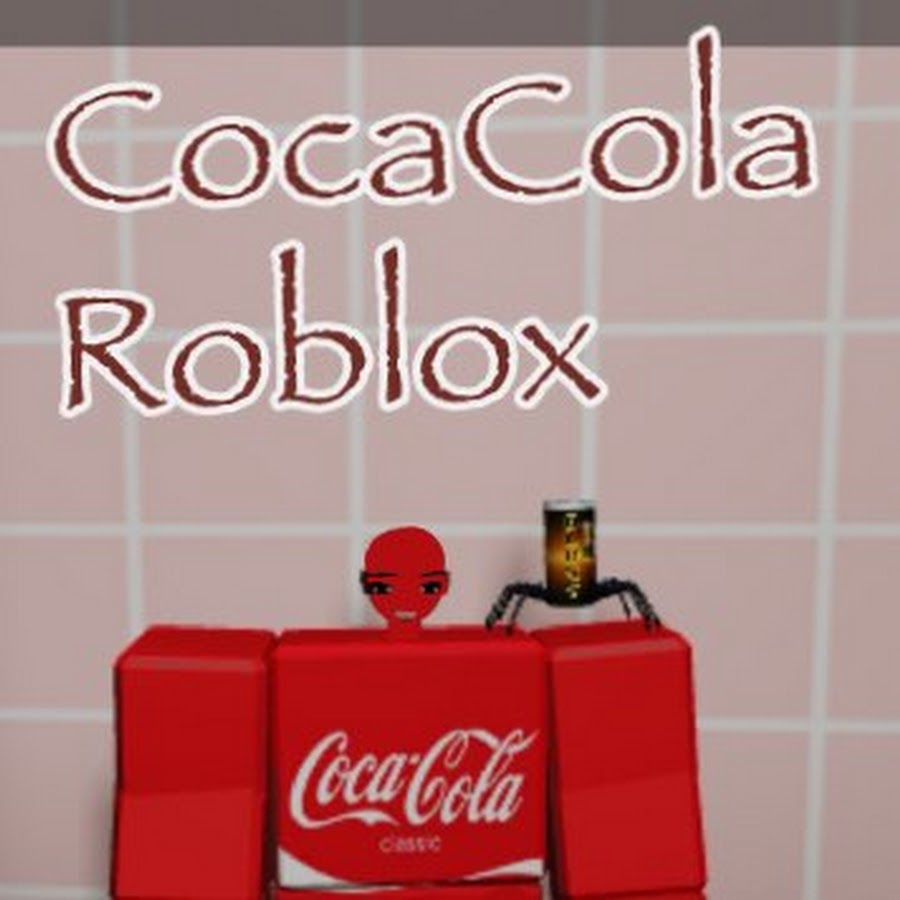 CocaCola Roblox - YouTube