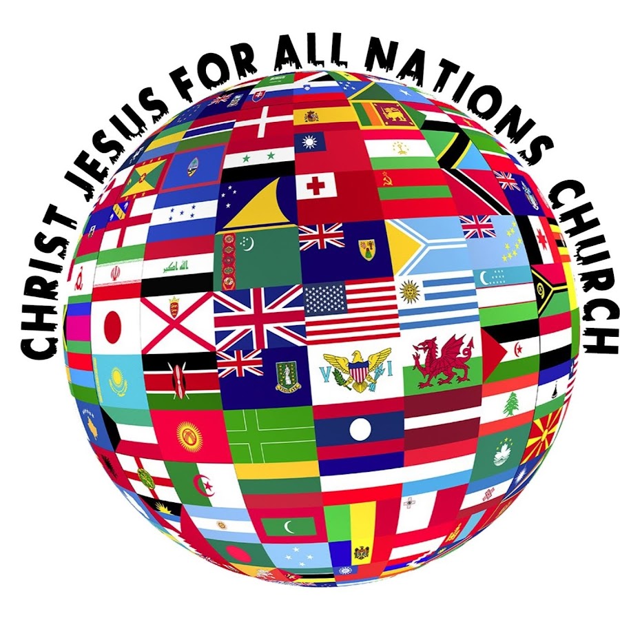Christ Jesus for all Nations church - YouTube