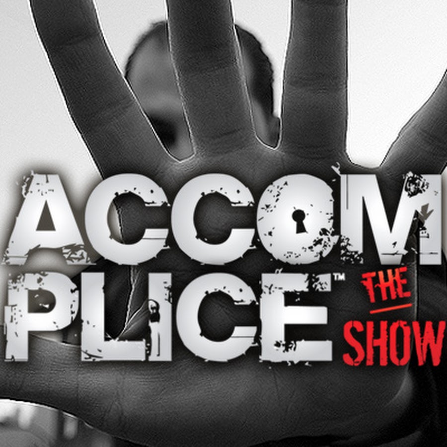 Accomplice The Show - YouTube