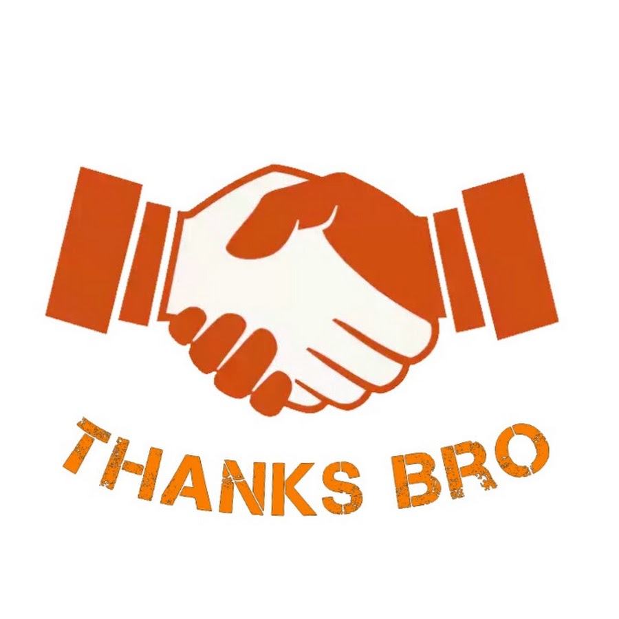 Thanks Bro - YouTube