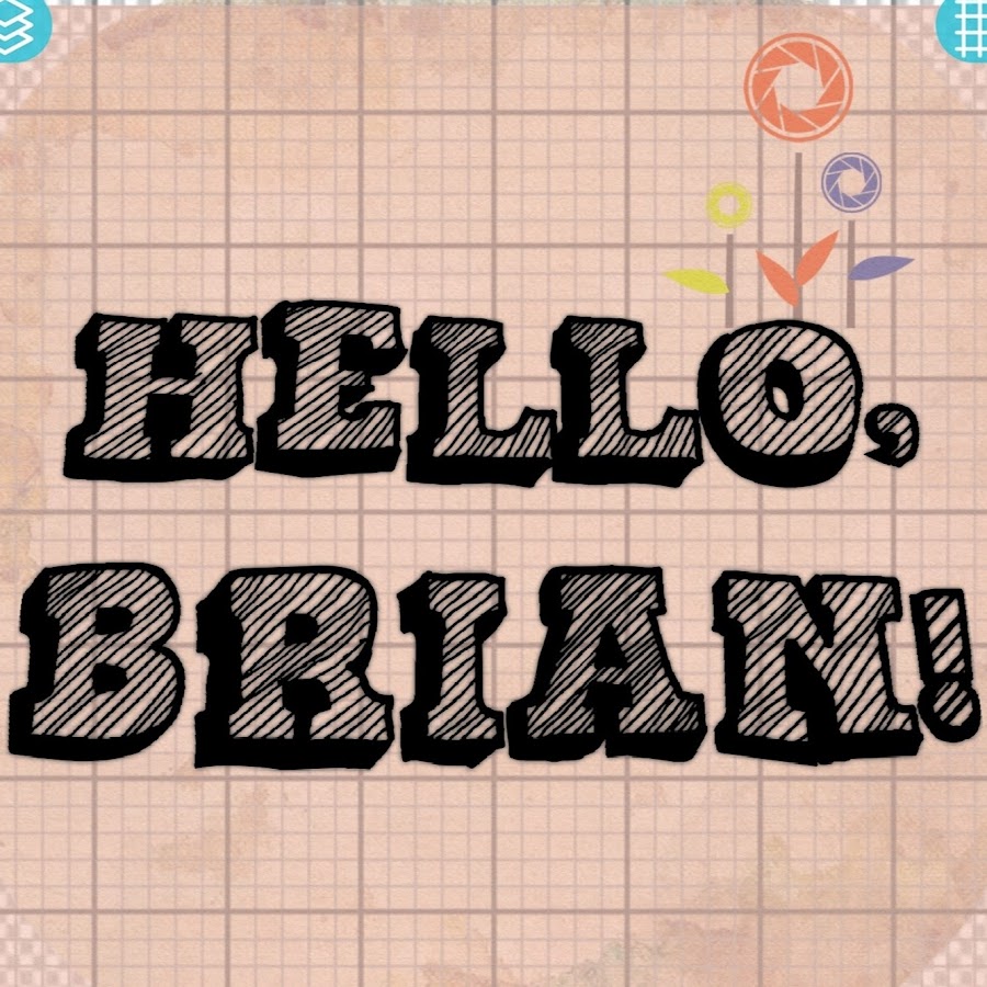 HELLO BRIAN♡ - YouTube