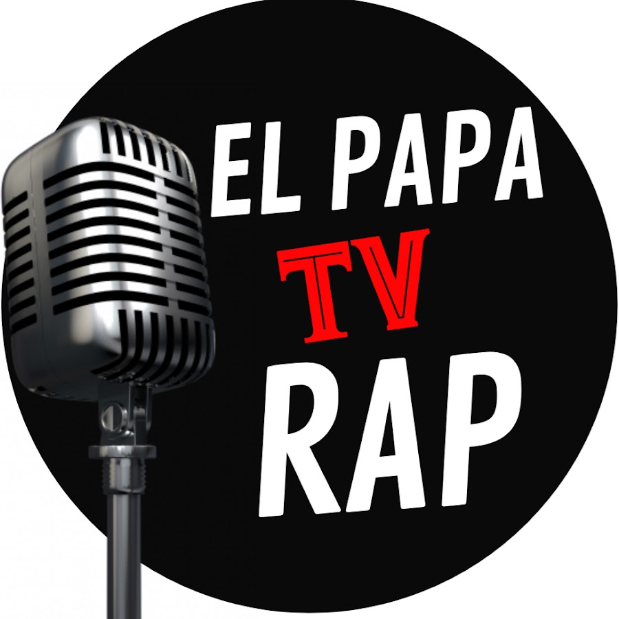 EL PAPA DEL RAP TV - YouTube