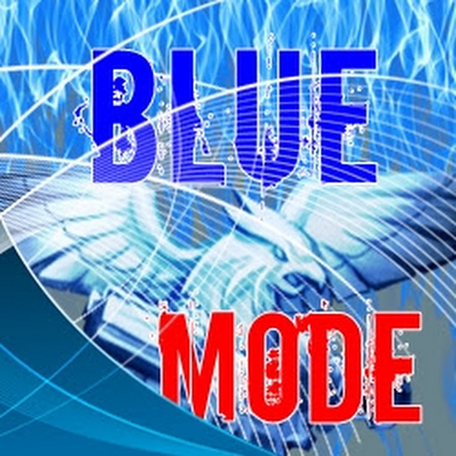 Blue Mode - YouTube