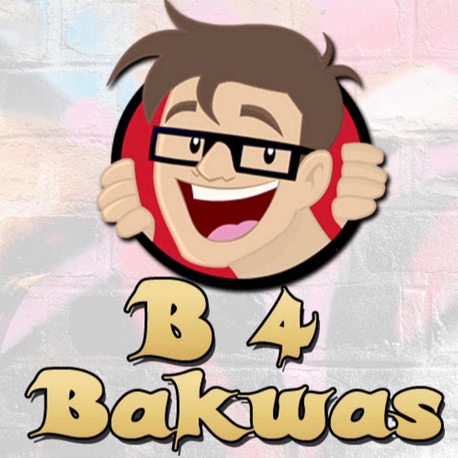 B 4 Bakwas - YouTube