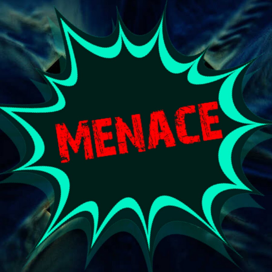 Menace - YouTube