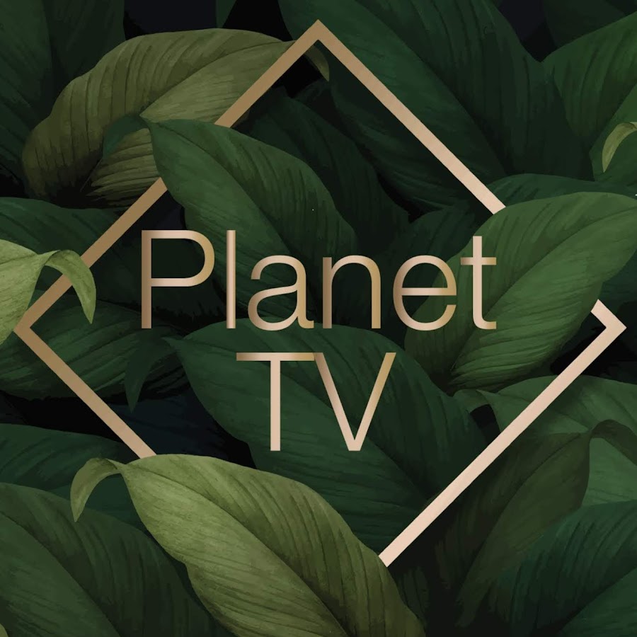 Planet TV - YouTube