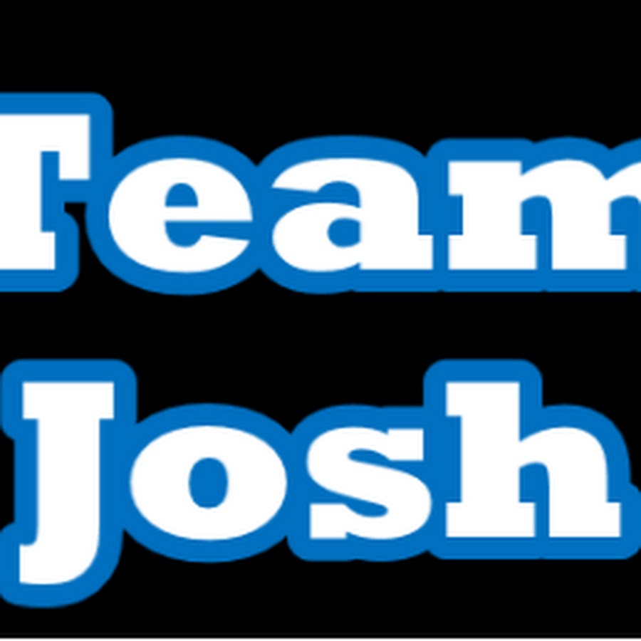 Team Josh - YouTube