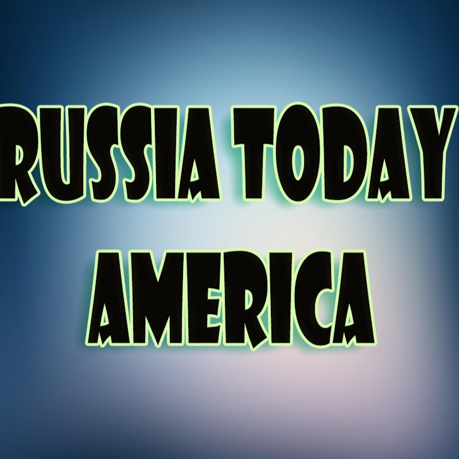 Russia Today - YouTube