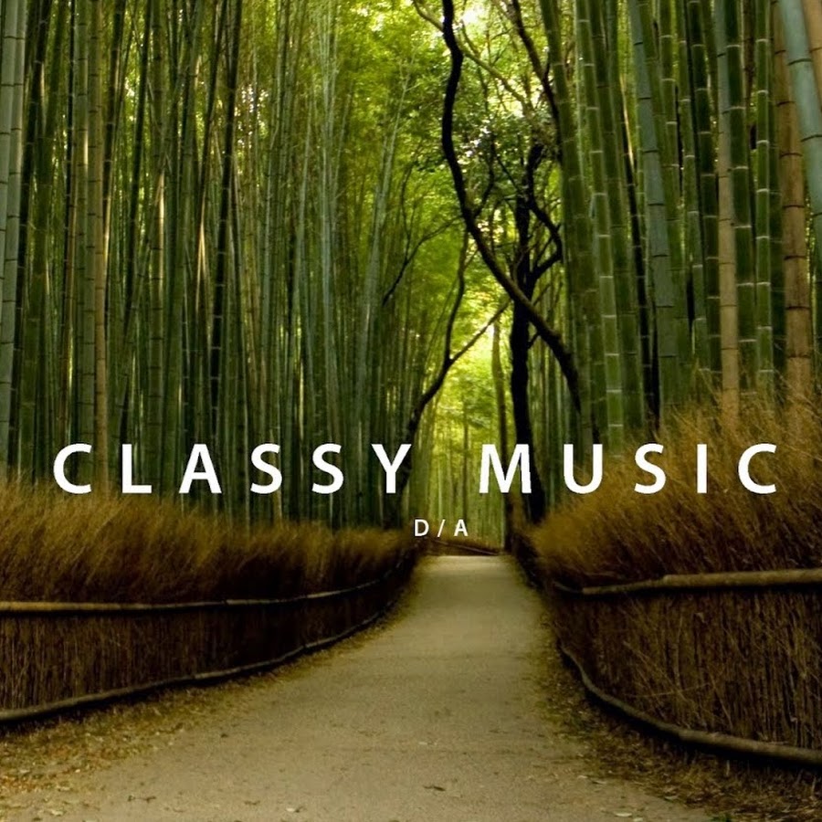 CLASSY MUSIC - YouTube