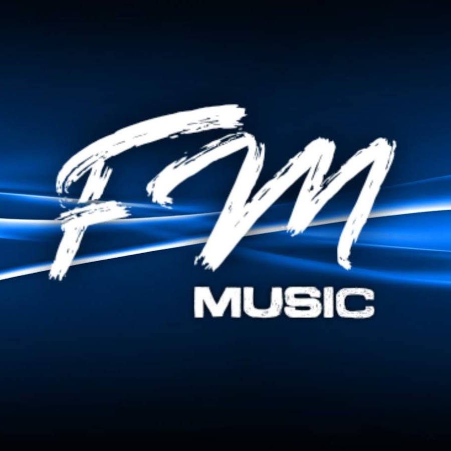 FM MUSIC - YouTube