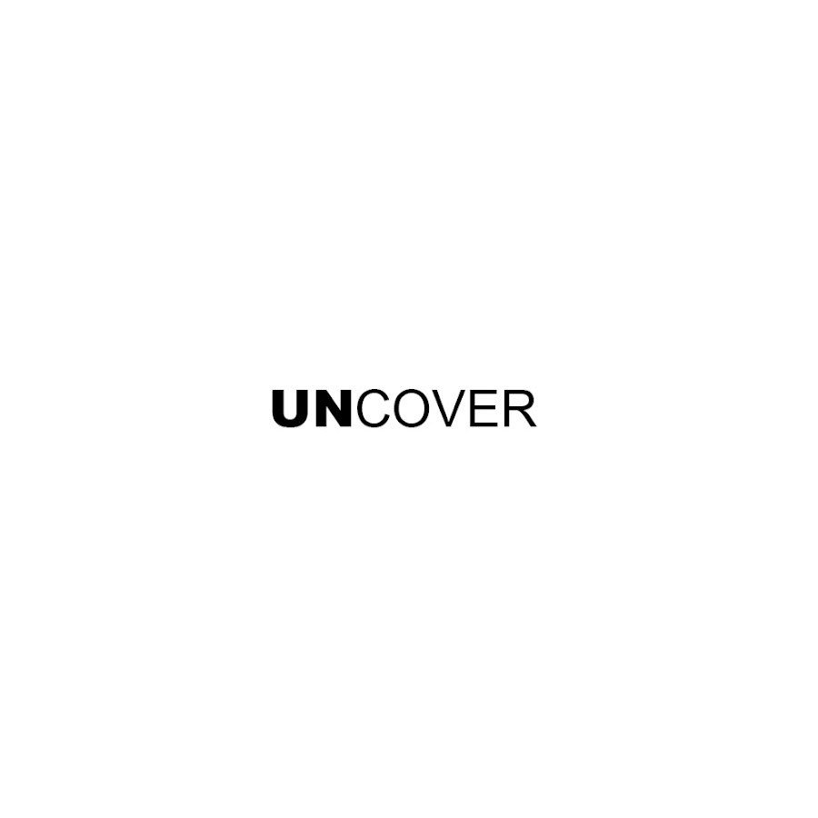 Uncover - YouTube