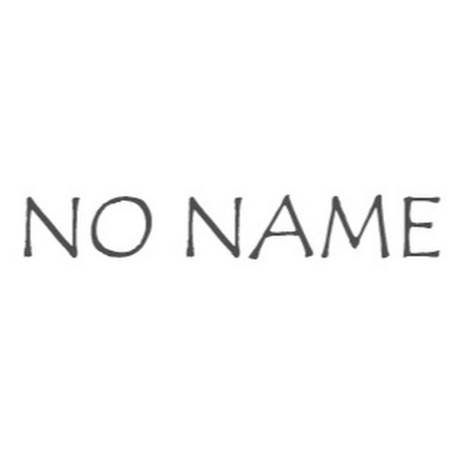 No Name - YouTube