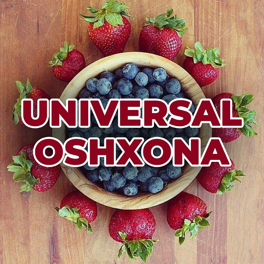 UNIVERSAL OSHXONA - YouTube