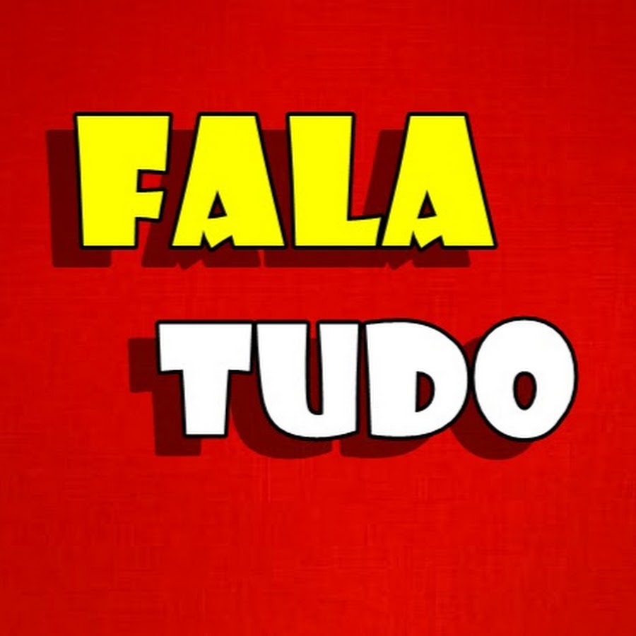 Fala tudo - YouTube