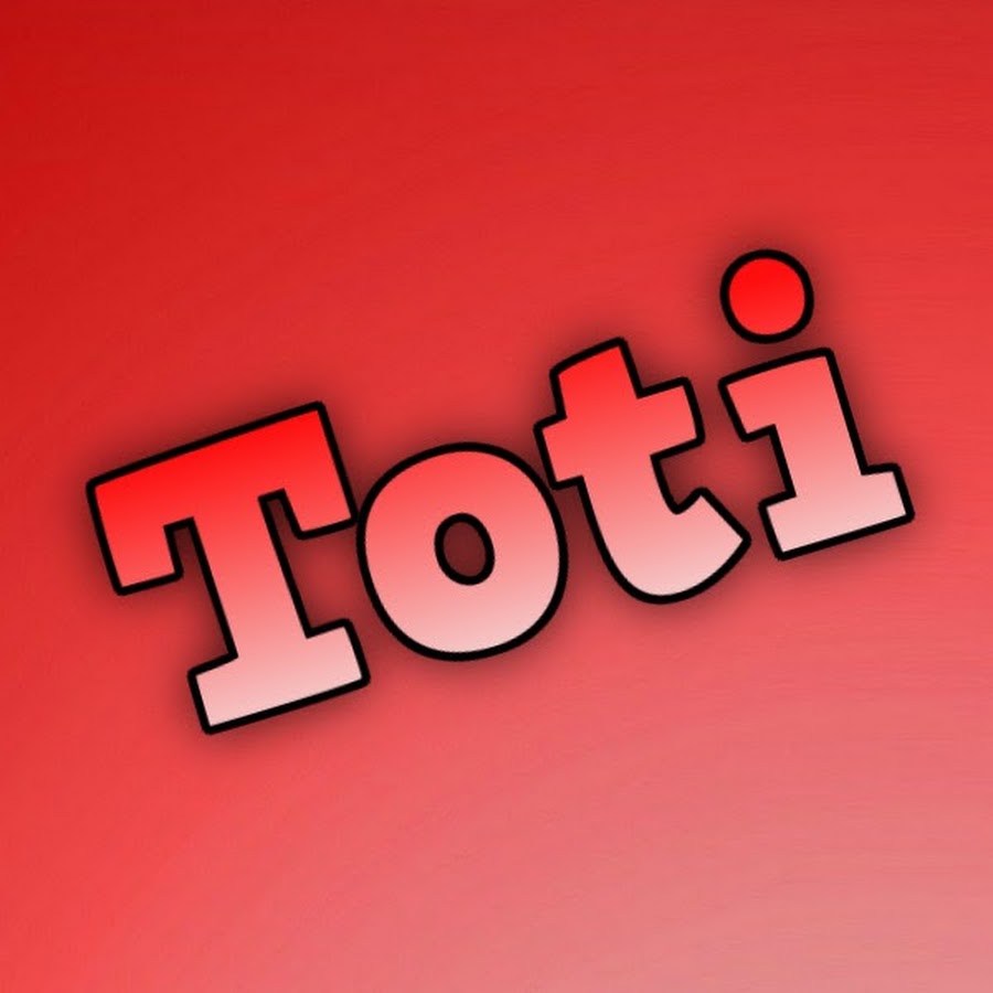 Toti - YouTube