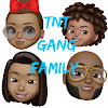 TNT Gang Family - YouTube