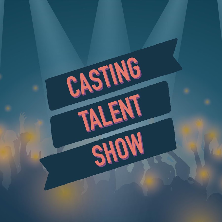 Casting Talent Show - YouTube