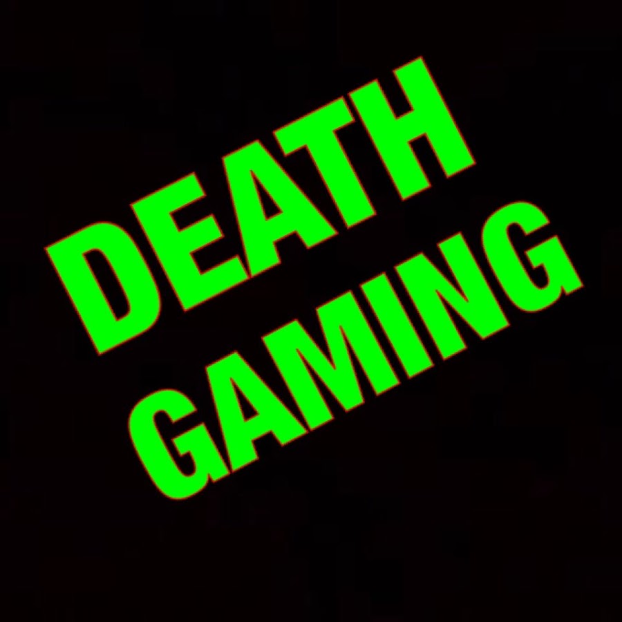 Death Gaming - YouTube