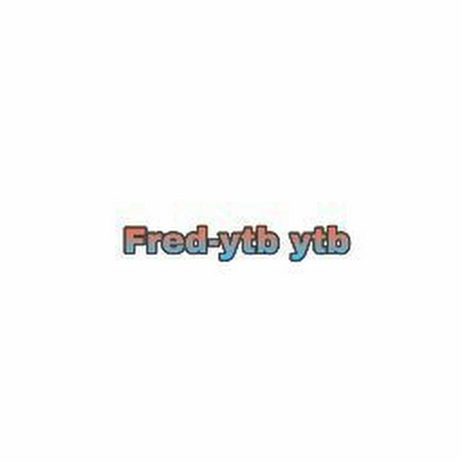 fred-ytb ytb - YouTube