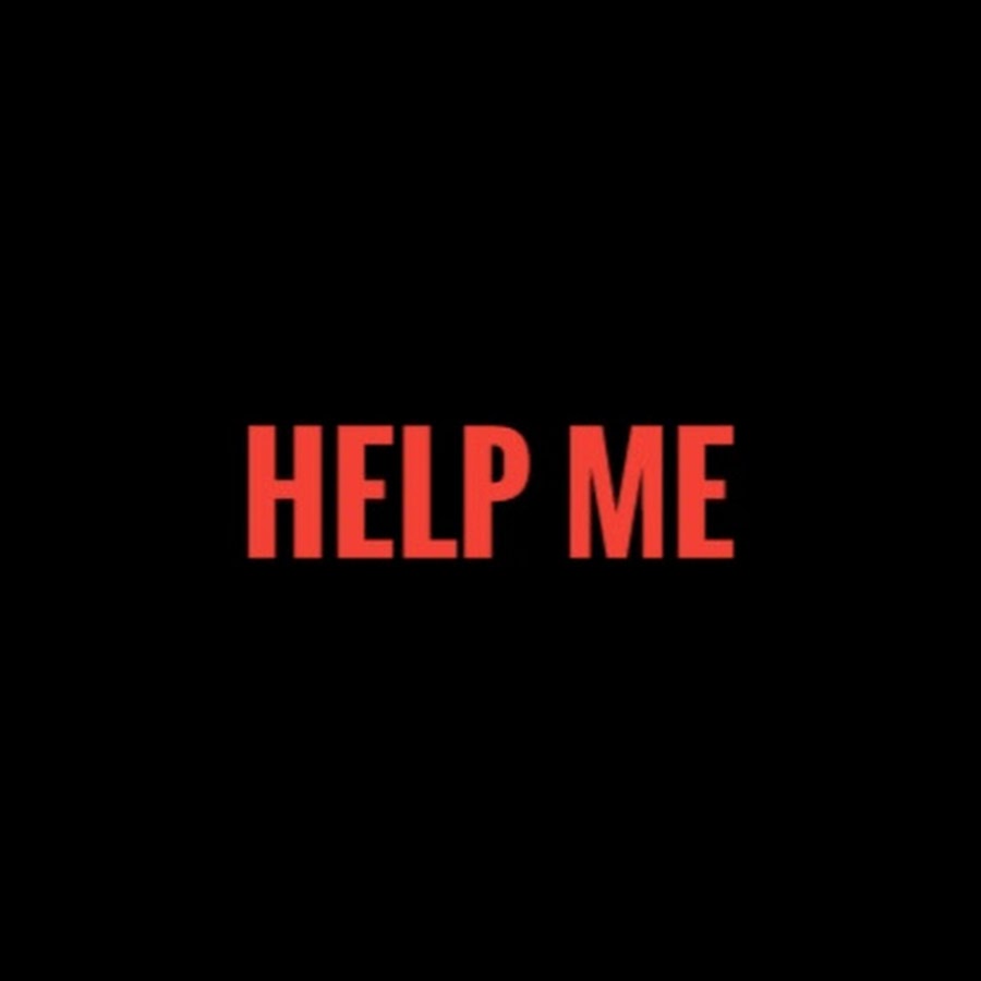 HELP ME - YouTube