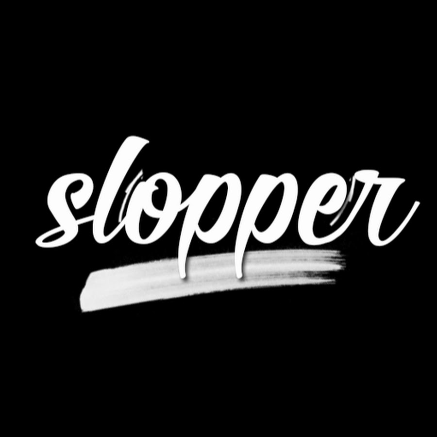 Slopper - YouTube