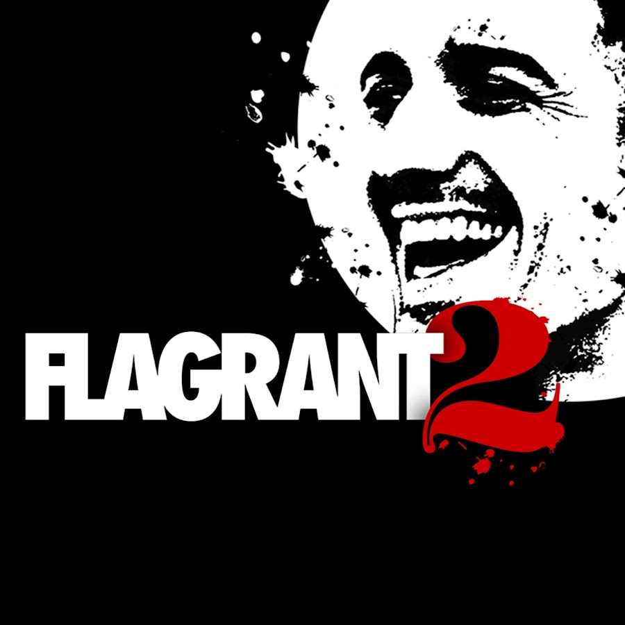 Flagrant 2 - YouTube