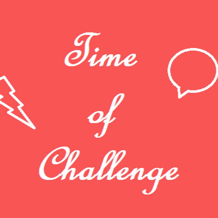 Time of challenge - YouTube