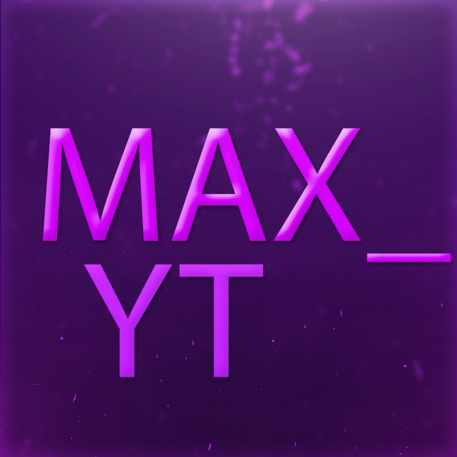 Max_YT - YouTube