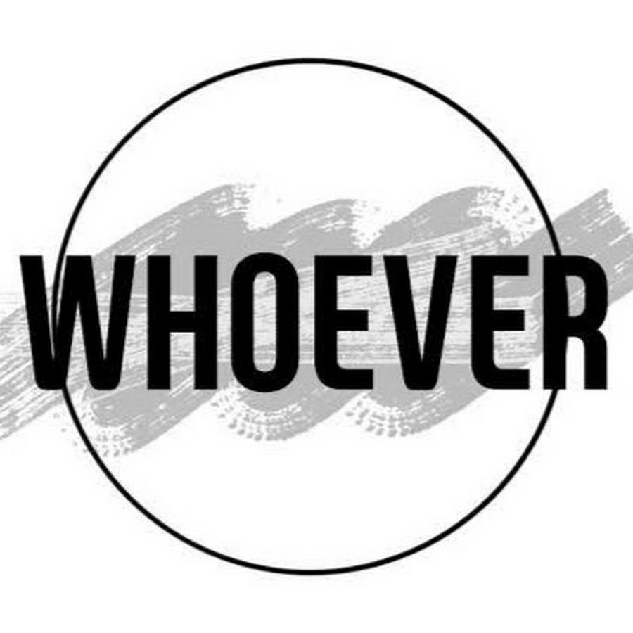 WhoEver - YouTube