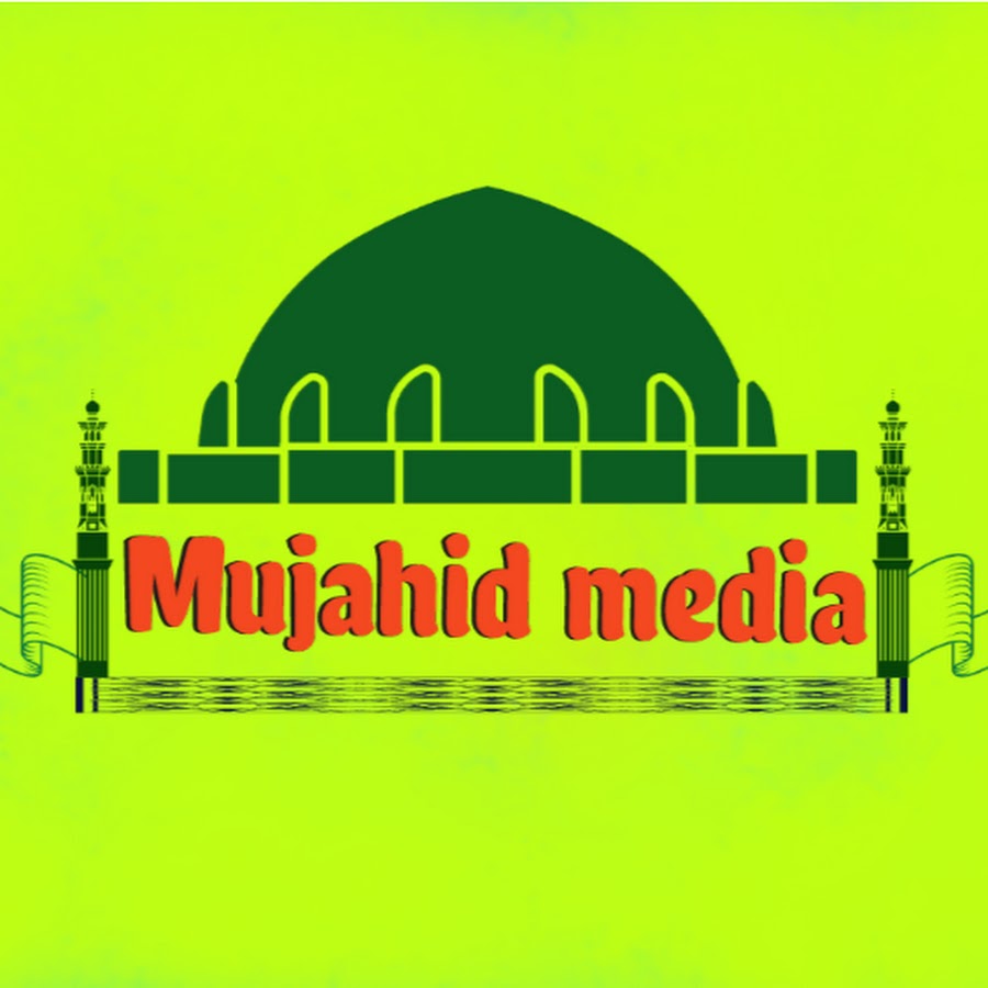Mujahid Media - YouTube