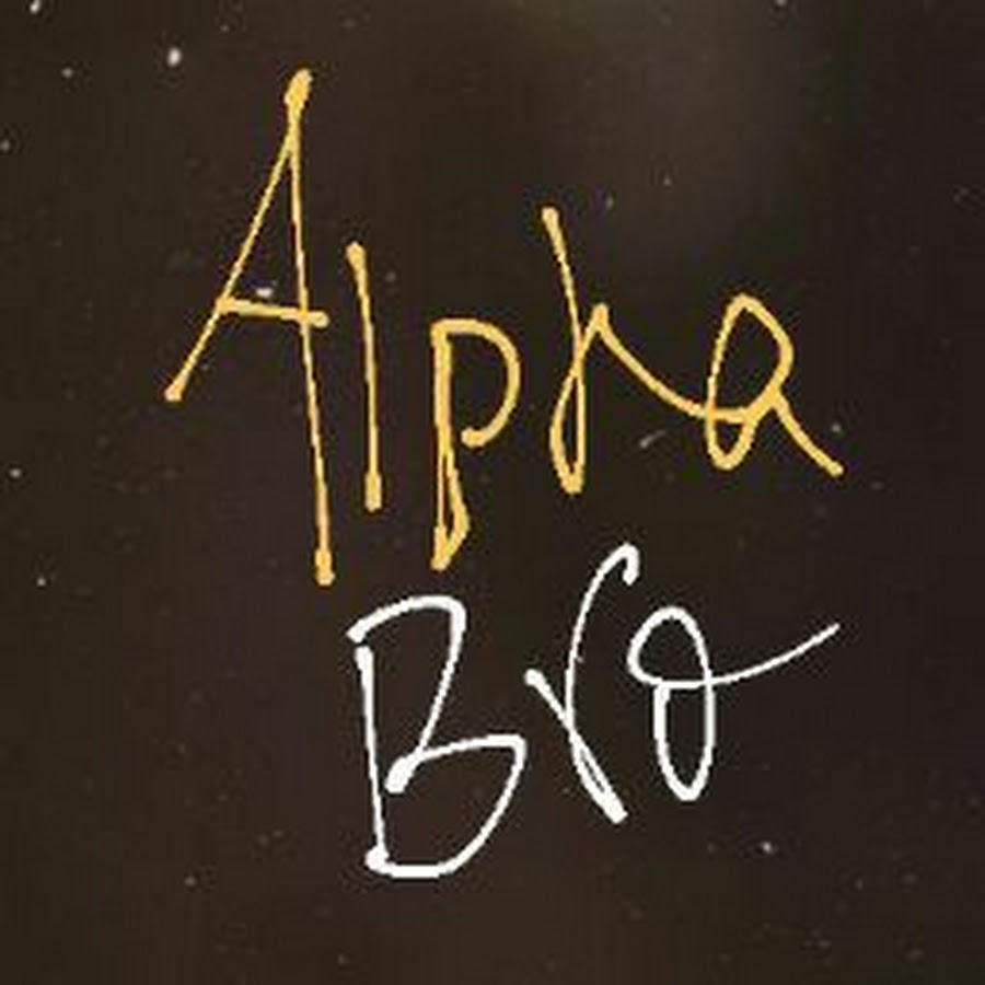 alpha bro - YouTube