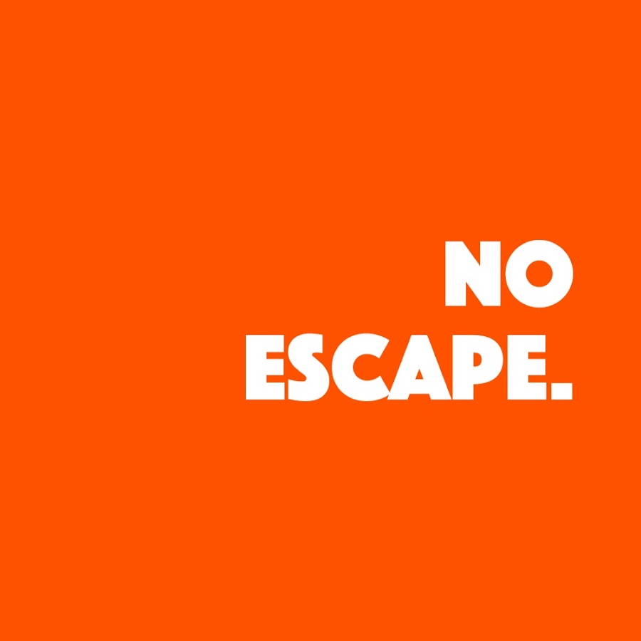 NO ESCAPE - YouTube