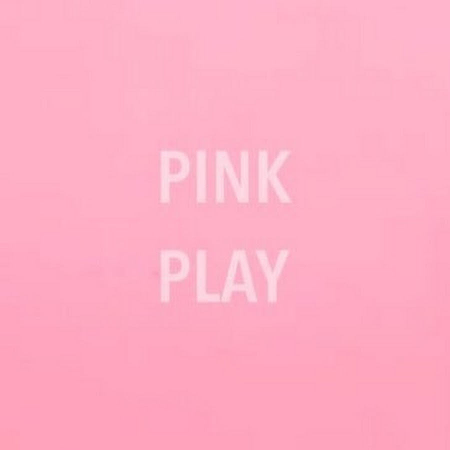 PINK PLAY - YouTube