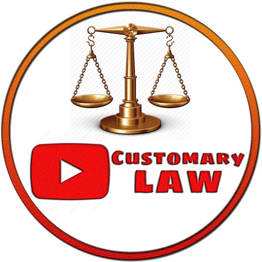 Customary Law YouTube