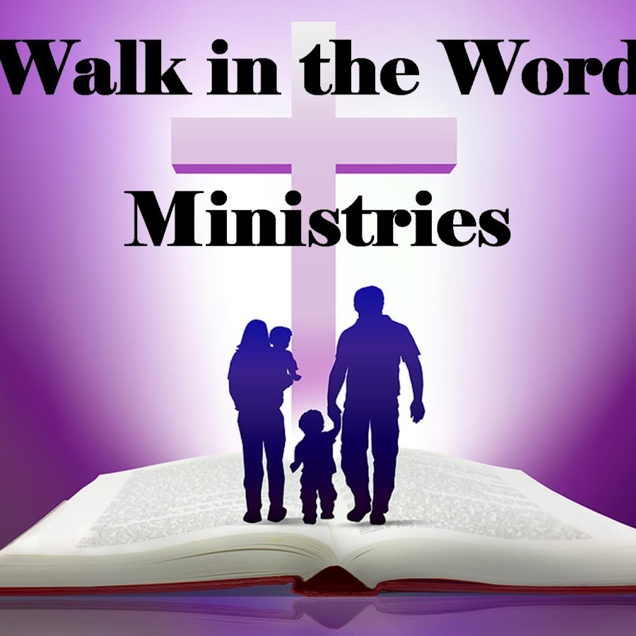 Walk in the Word Ministries - YouTube