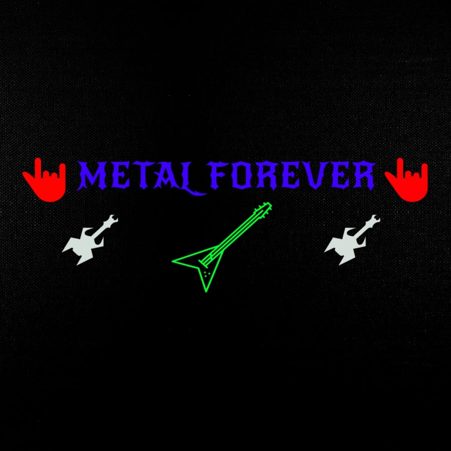 Metal Forever - YouTube