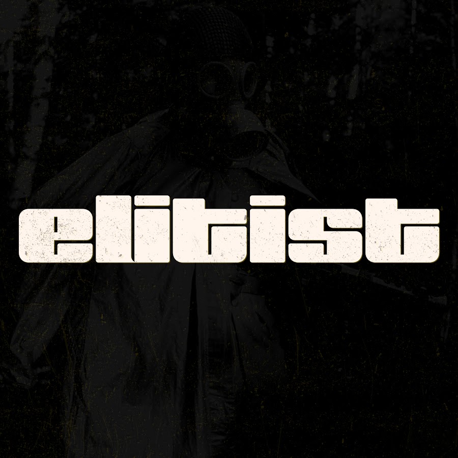 Elitist - YouTube