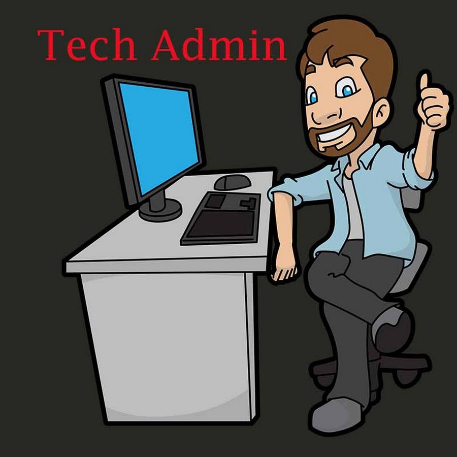 Tech Admin - YouTube