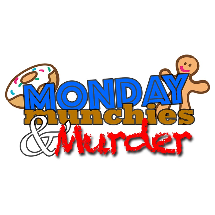 Monday Munchies and Murder - YouTube
