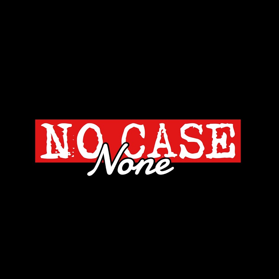 No Case None - YouTube