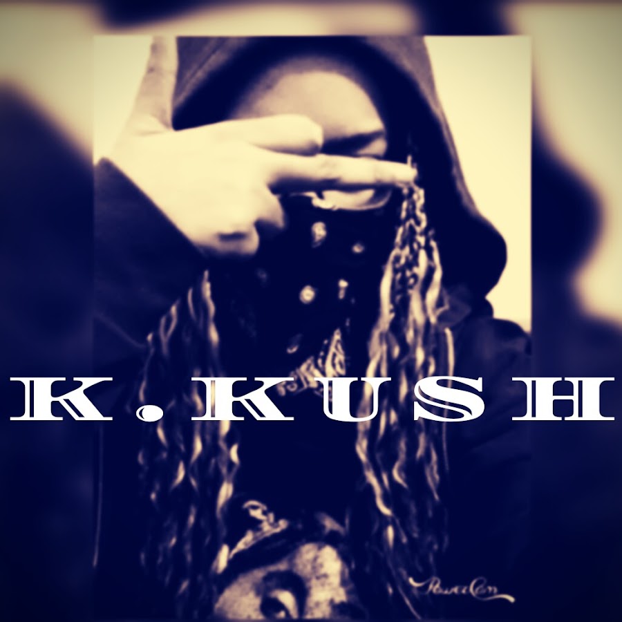 K Kush - YouTube