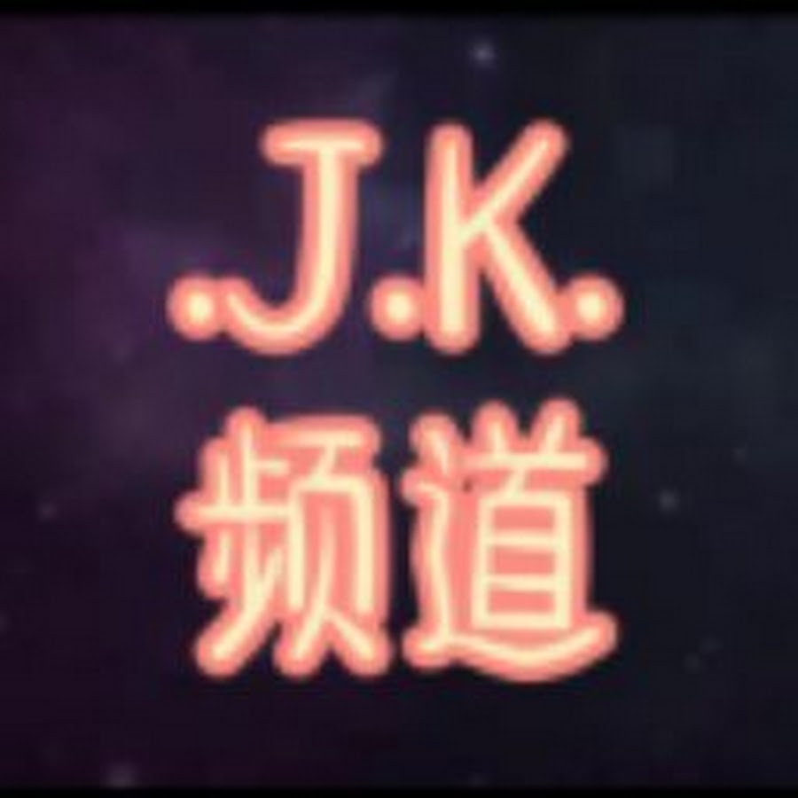 JK. channel - YouTube