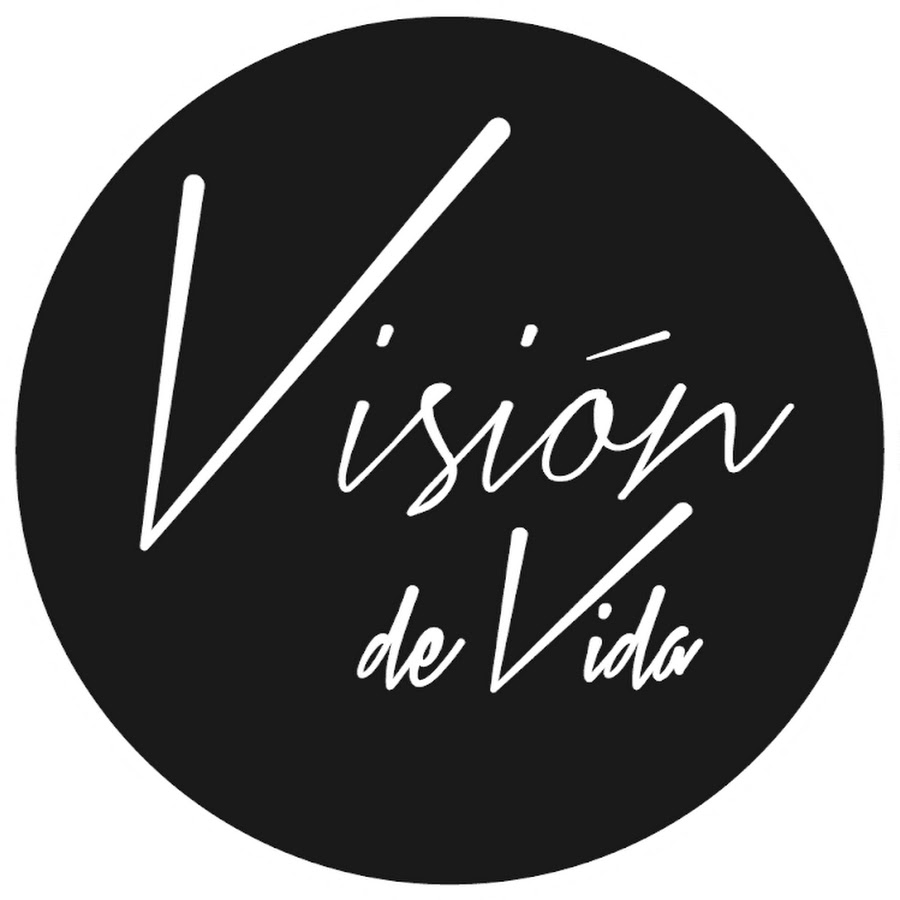 Visión de Vida - YouTube