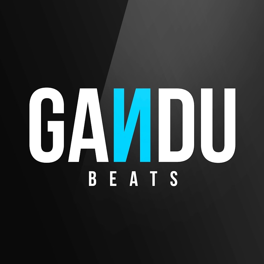 Gandu Beats - YouTube